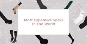 Most Expensive Socks in the World - Luxury Socks Collection