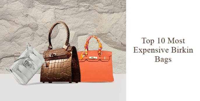 Most Expensive Birkin Bag: The World’s Most Coveted Luxury Treasure